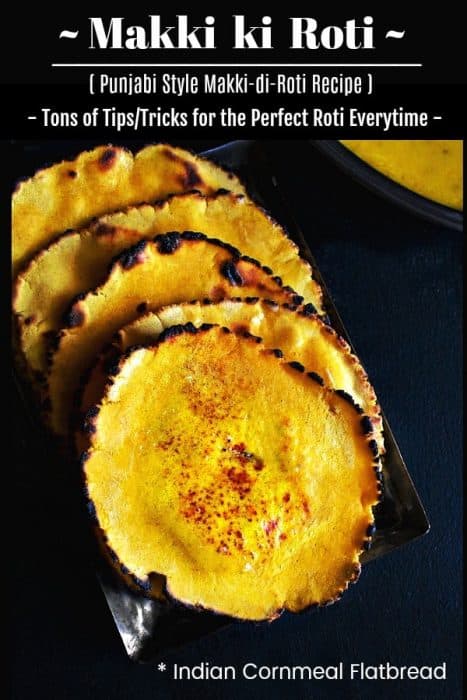 Makki ki Roti (Cornmeal Flatbread) Tips for Perfect Roti Everytime