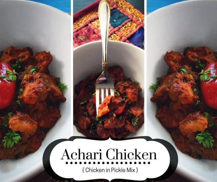 Achari Chicken (Achari Murgh) Indian Chicken Recipe