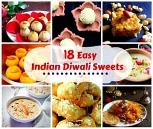 18 Easy Indian Diwali Sweets (Extremely Popular Indian Sweets)