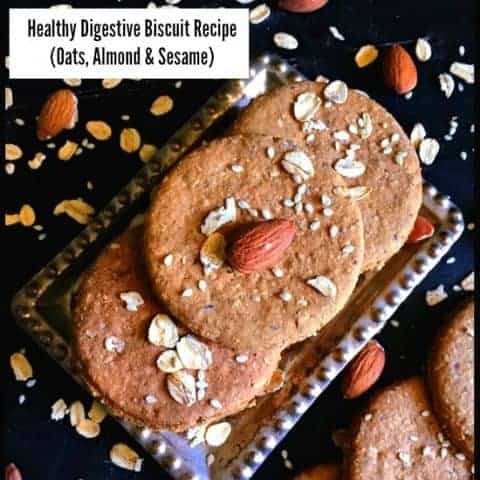 Eggless Digestive Biscuit Recipe (Oats, Almond and Sesame)