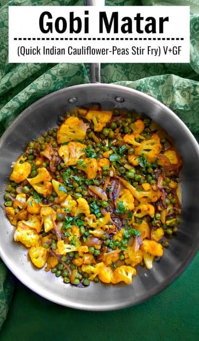Gobi Matar Recipe - Indian Stir Fry Cauliflower Peas